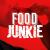 Food Junkie – Solo pensamos en comida